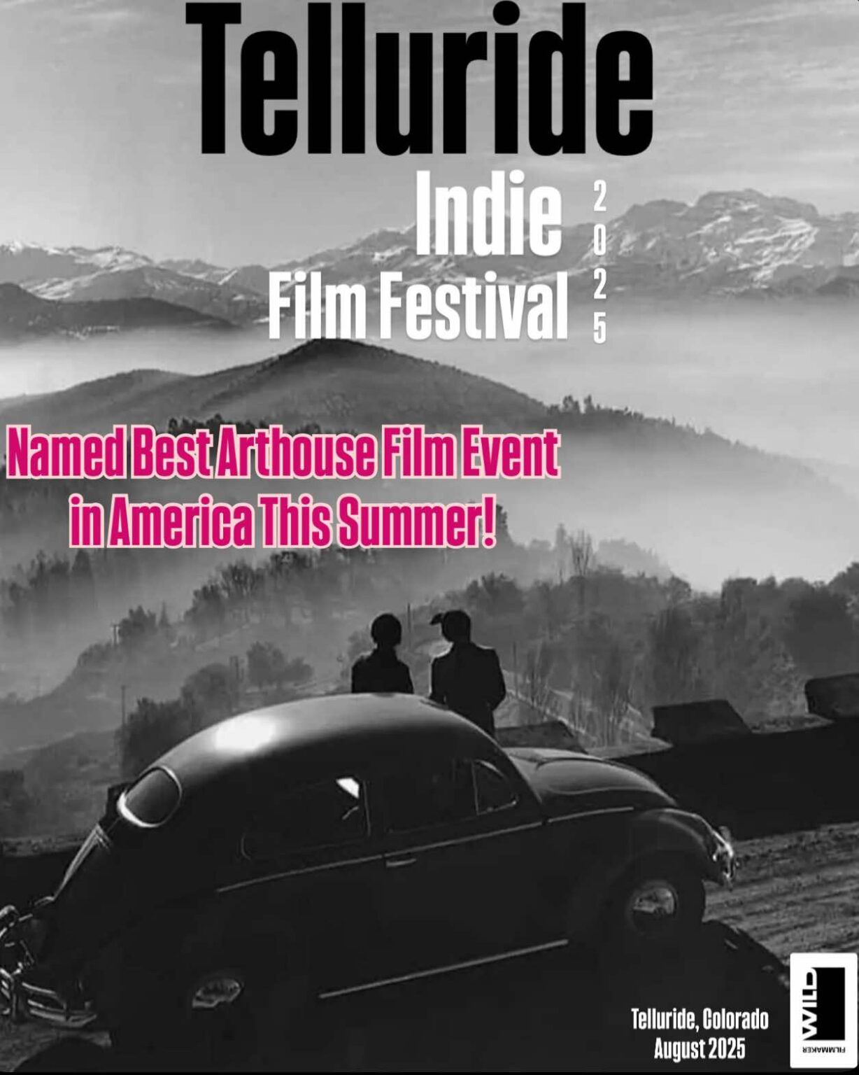 Telluride Indie Film Festival 2025 ~ Wild Filmmaker